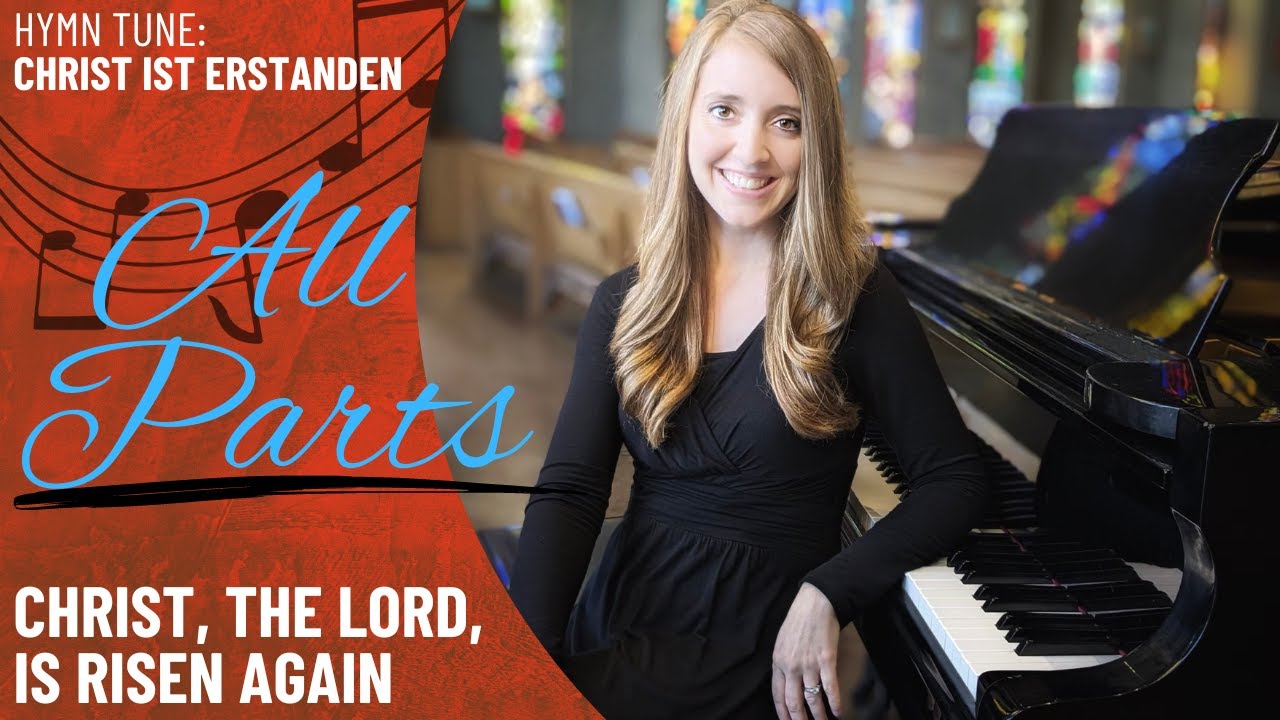 Christ, the Lord, is Risen Again (All Parts) - YouTube