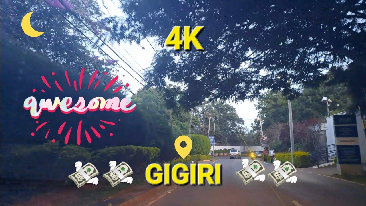 GIGIRI, SUPER WEALTHY ROAD. KENYA ROADS [4K] - YouTube