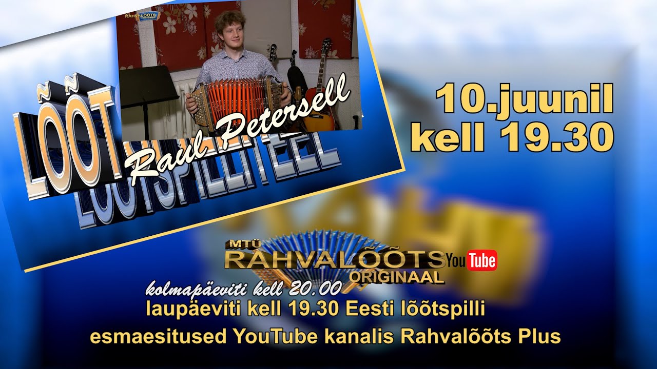 10.06.23. LÕÕTSPILLITEEL - R.Petersell ORIGINAAL - YouTube