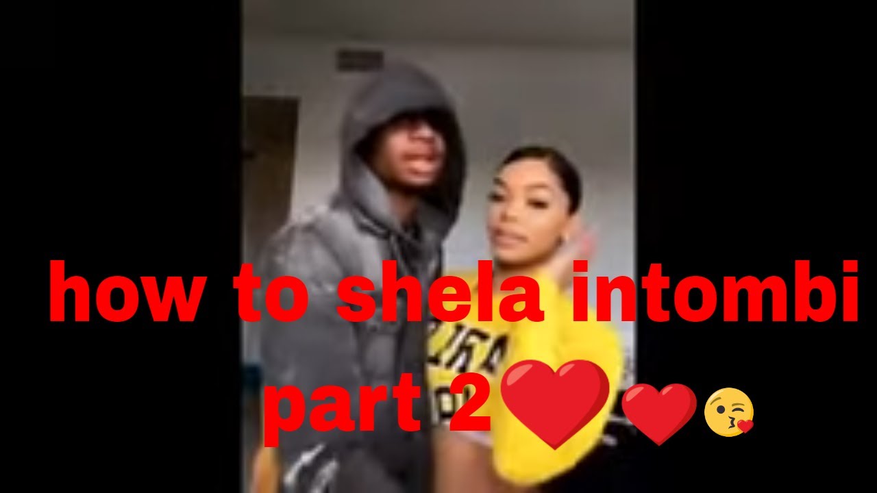 How to shela intombi using xhosa words part 2《 pick up lines ...