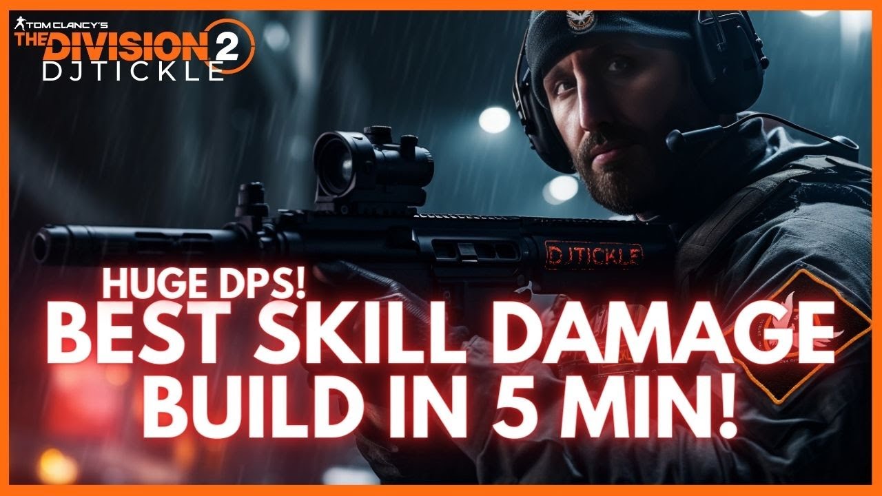 BEST SKILL DAMAGE BUILD IN 5 MINS! THE DIVISION 2! - YouTube
