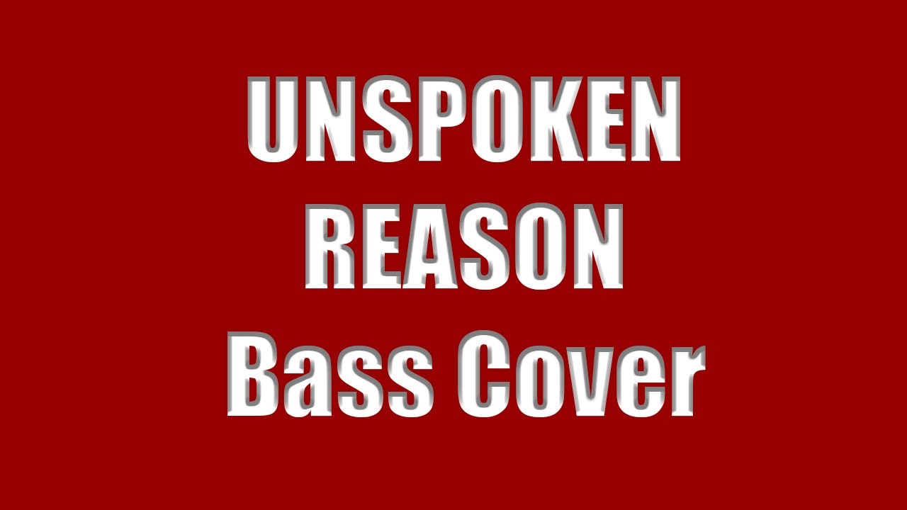 Unspoken - "Reason" Bass Cover - YouTube