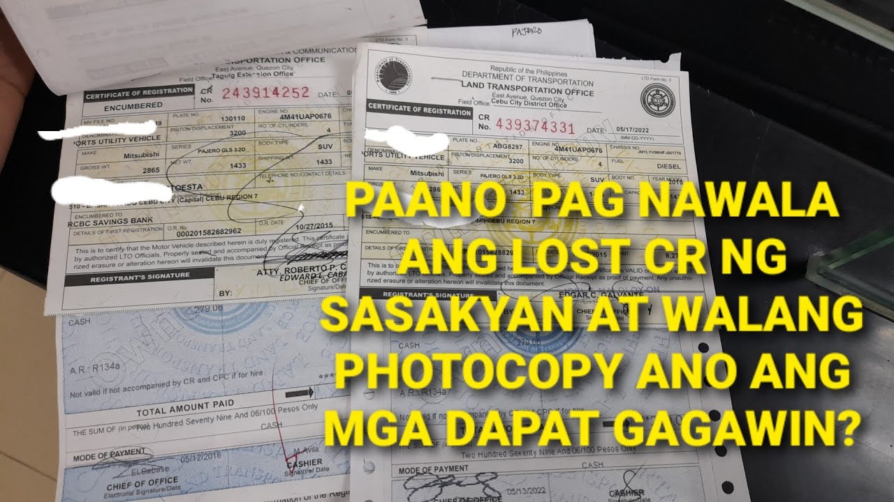 PAANO PAG LOST CR NG SASAKYAN AT WALANG PHOTOCOPY NG CR ANO ANG DAPAT ...