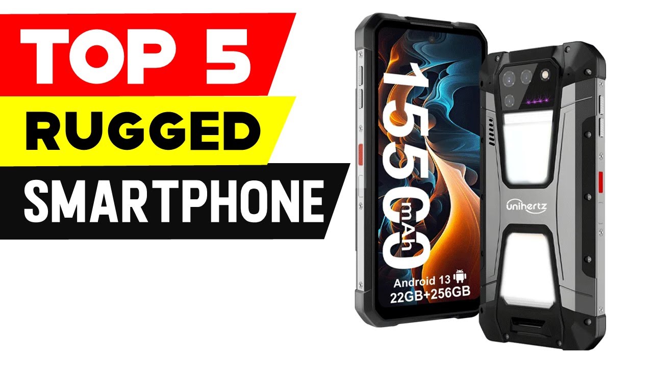 Unbreakable Champions | Top 5 Rugged Smartphones for 2024! - YouTube
