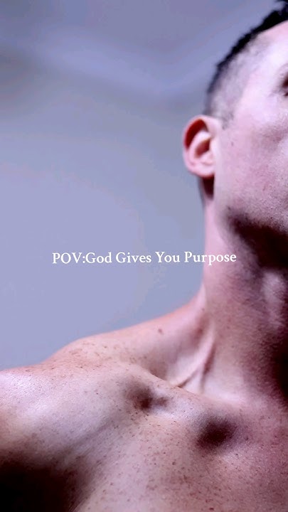POV:God Gives you Purpose #motivation - YouTube