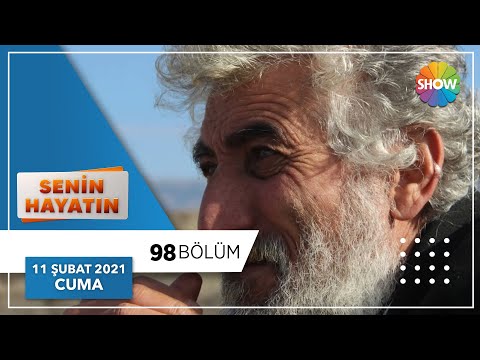 Senin Hayatın 98. Bölüm | 11 Şubat 2022