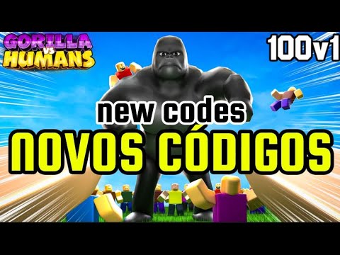⚠️ NOVOS ⚠️ CÓDIGOS GORILA VS HUMANOS | ROBLOX | GORILA VS HUMANS CODES | GAMEPLAY GORILA VS ...