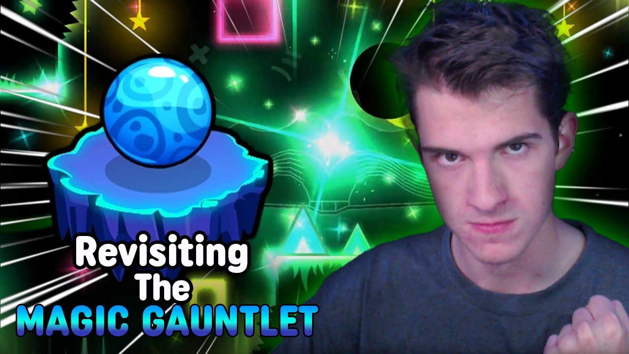 Revisiting the MAGIC Gauntlet! |Geometry Dash| - YouTube
