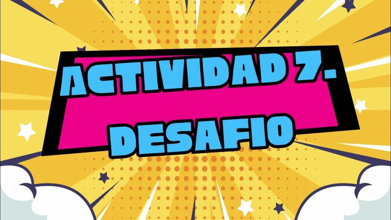Actividad 7 . Desafío / TRANSFORMAR PARA IMPACTAR - YouTube