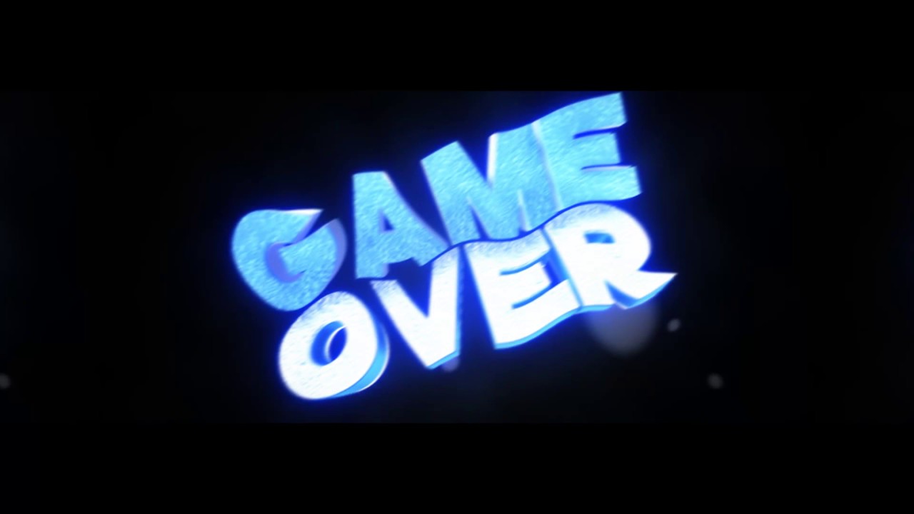 Game Over Intro -TEMPLATE- - YouTube