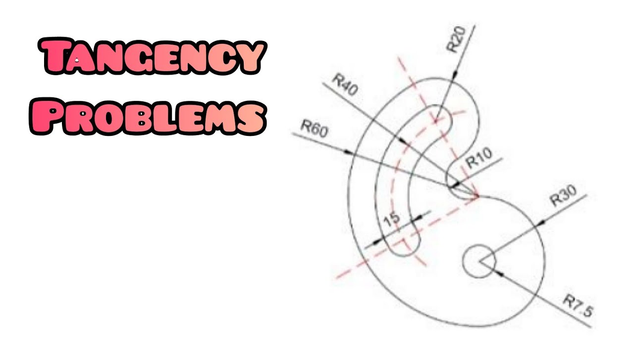 Tangency Problems In Technical Drawing Engineering Youtube