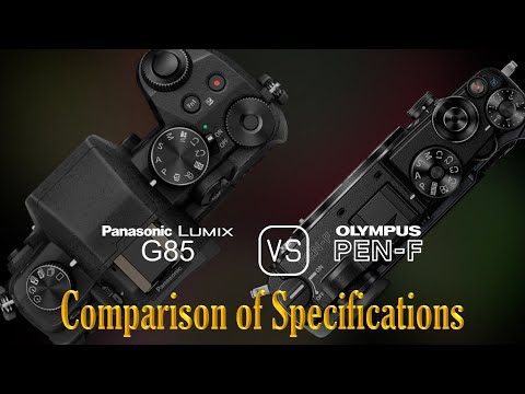 Panasonic Lumix G85 vs. Olympus PEN-F: A Comparison of Specifications ...