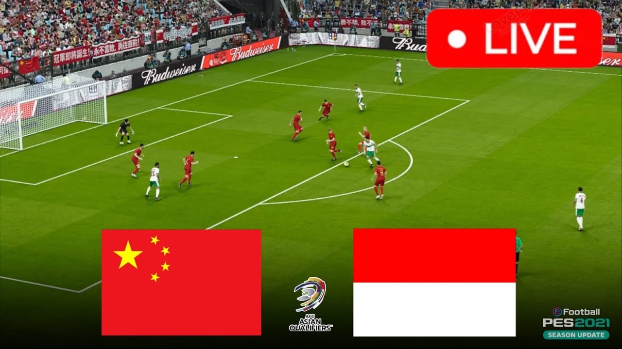 China vs Indonesia LIVE 🔴 AFC - World Cup Qualifiers - LIVE Match now - YouTube
