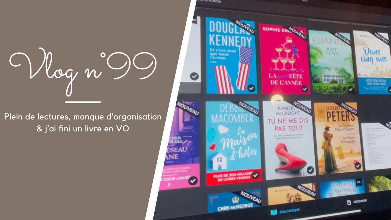 Vlog lecture n°99 - Plein de lectures, manque d'organisation & j'ai ...