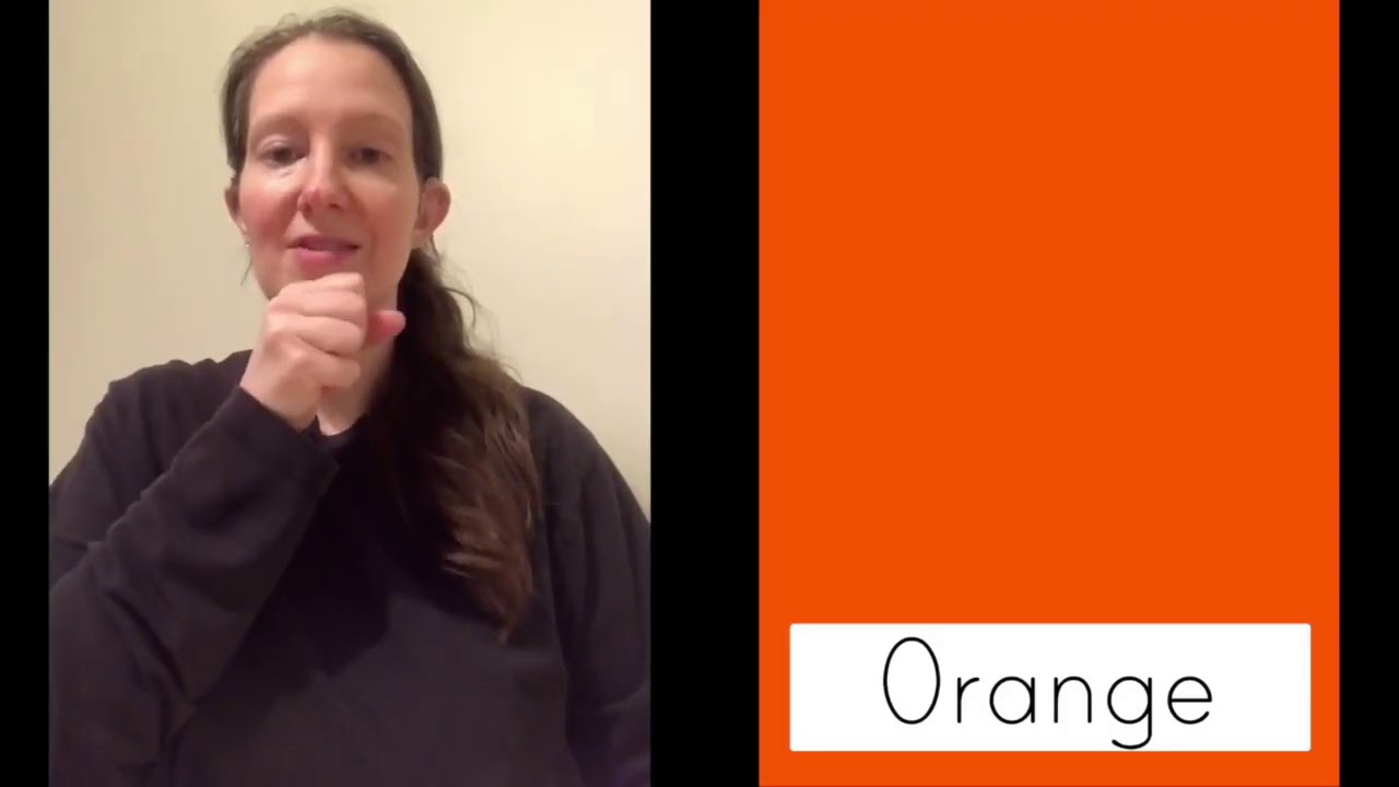 Orange in ASL - YouTube