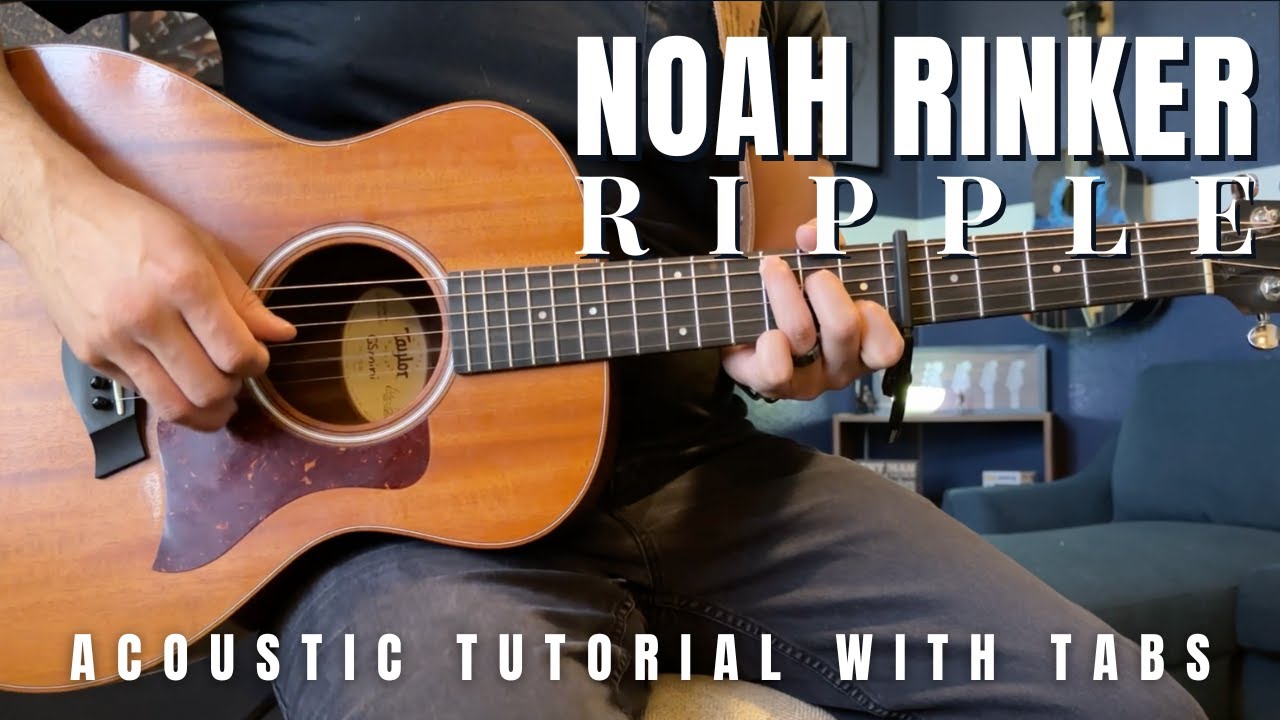 Ripple Noah Rinker Guitar Lesson with Tabs - YouTube