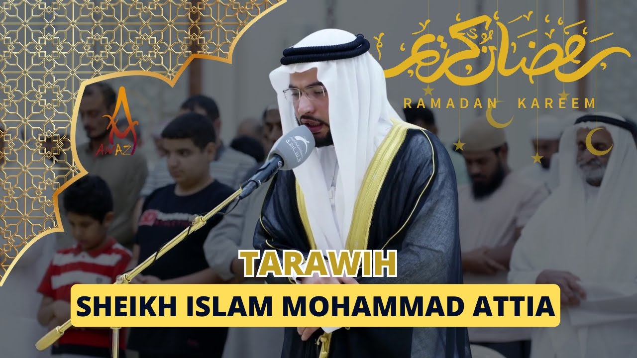 Tarawih | Soulful Quran Recitation by Sheikh Islam Mohammad Attia ...