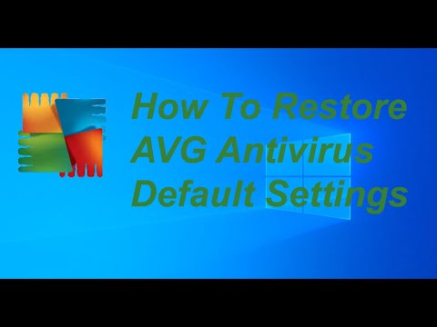 How To Restore AVG Antivirus Default Settings - YouTube