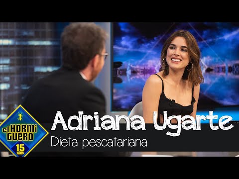 La dieta pescatariana de Adriana Ugarte y los cuidados de su perra - El Hormiguero