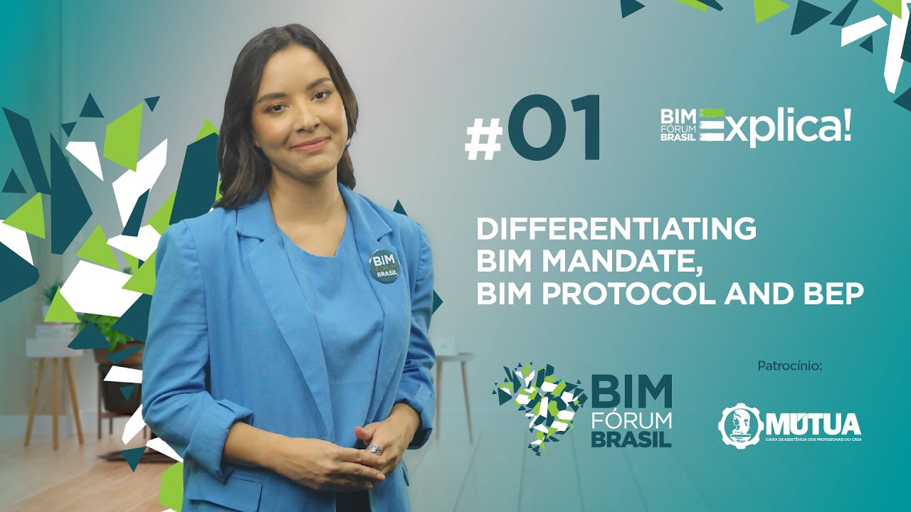 BIM Fórum Brasil Explains #01 - Differentiating BIM Mandate, BIM ...
