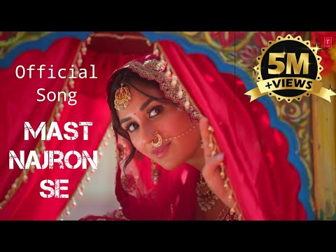 Mast Nazron Se Allah Bachaye (Full Song) Jubin Nautiyal , Nikita Dutta | Anushka Sen | Himansh Kohli