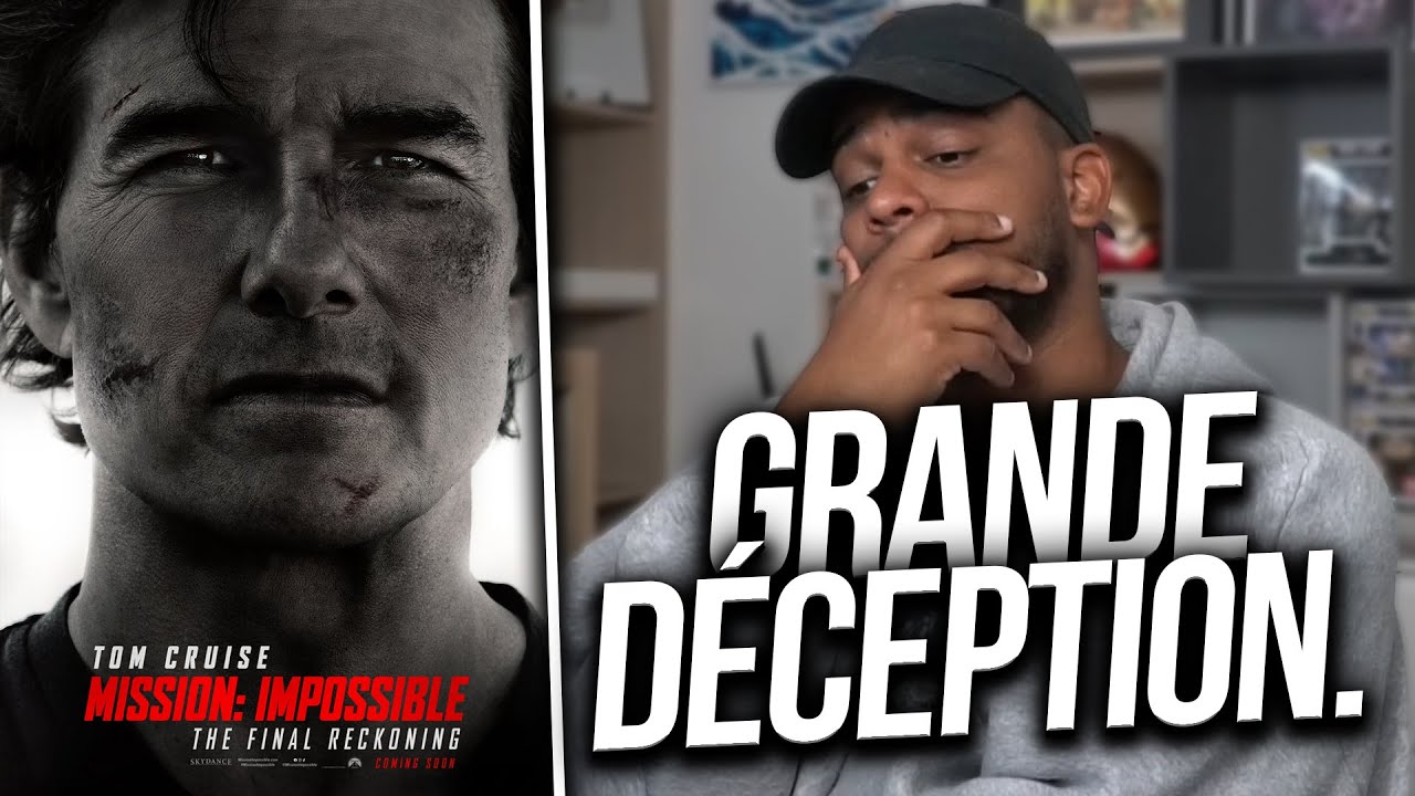 Critique - MISSION : IMPOSSIBLE - THE FINAL RECKONING : GRAND DÉCEPTION ...