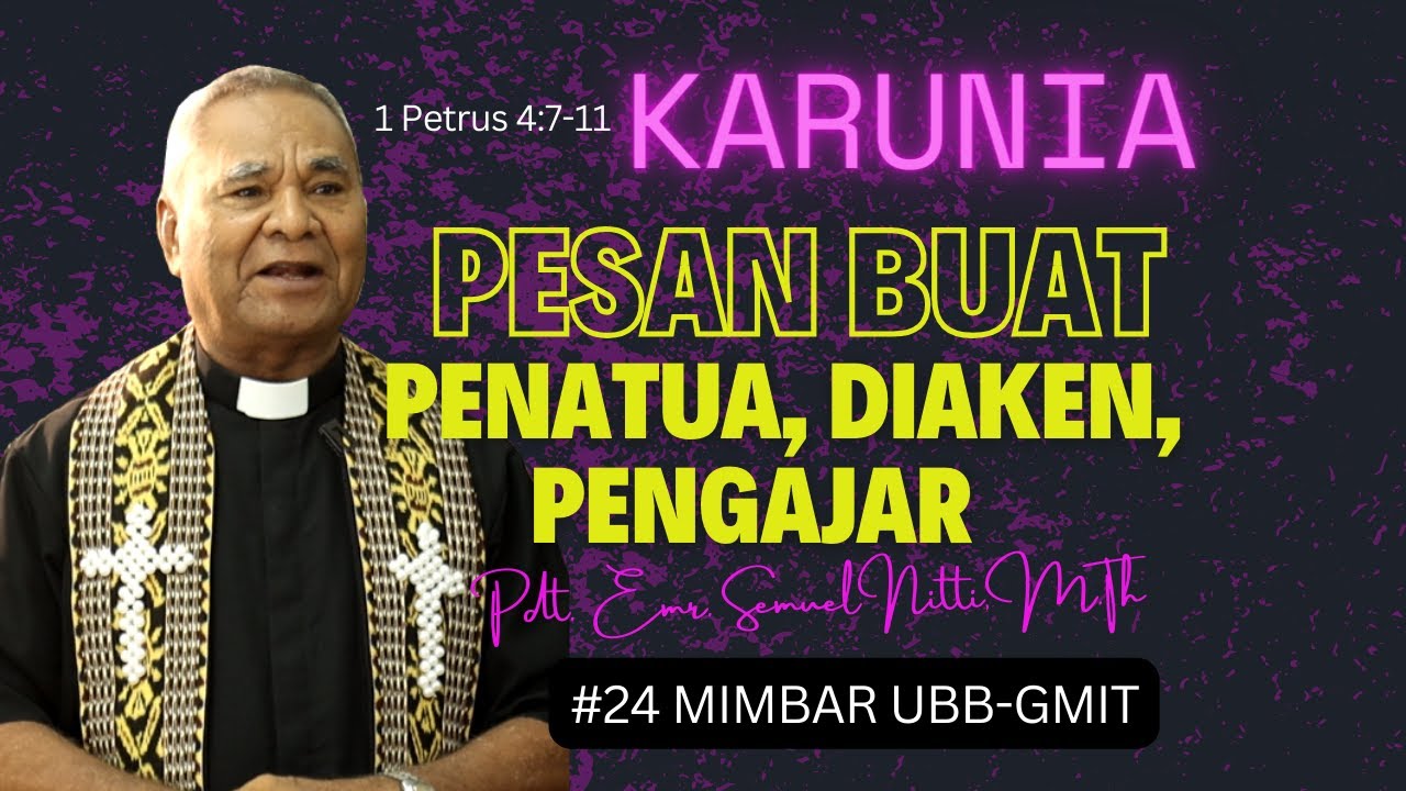 Pesan Tuhan buat para Penatua, Diaken, Pengajar oleh Pdt. Sem Nitti ...