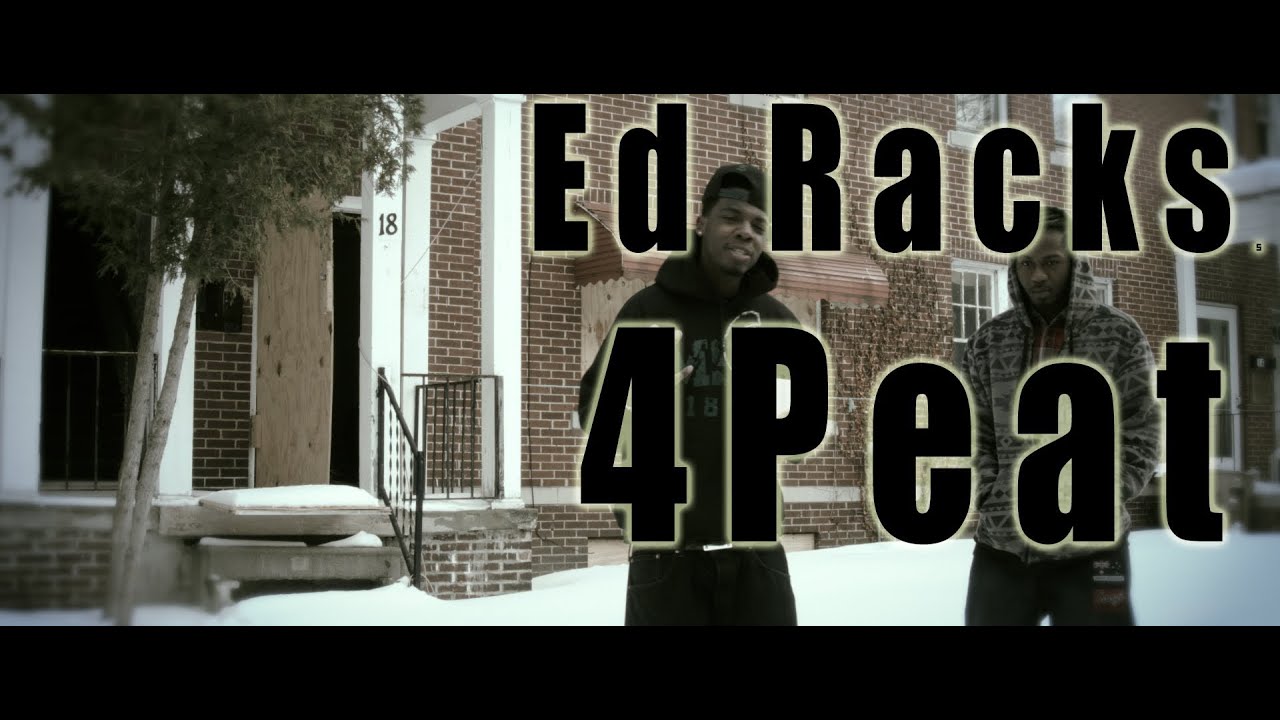 4Peat - Ed Racks - YouTube