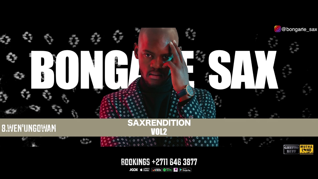 BONGANE_SAX - WEN'UNGOWAM - YouTube Music