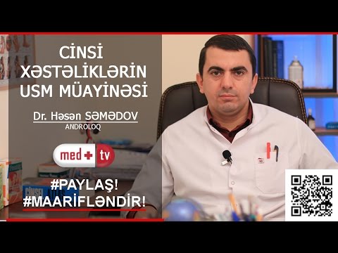 Cinsi xəstəliklər zamani USM muayinesi - Androloq Hesen Semedov Medplus TV