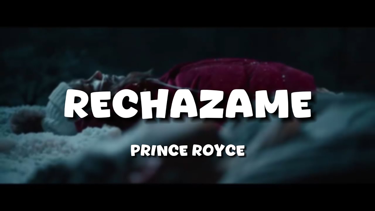 Prince Royce - Recházame (Letra / Lyrics) - YouTube
