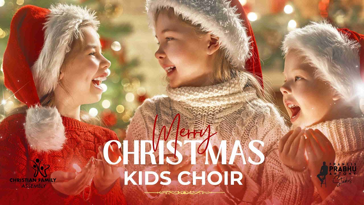 Christmas 2023 | Kids Choir | Christian Family Assembly - YouTube
