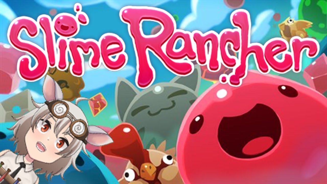 Ranch and Relaxation 【Slime Rancher】 - YouTube