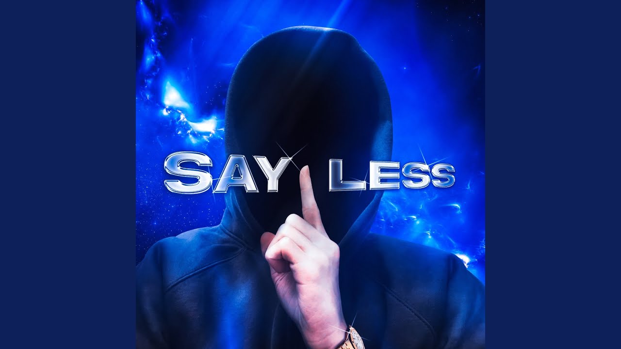 Say less - YouTube Music