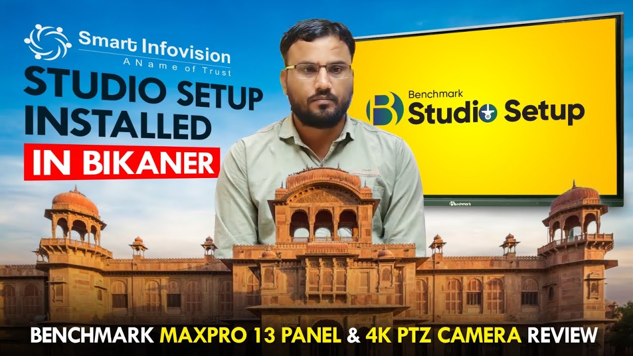 Smart Infovison Studio Setup Installed in Bikaner Rajasthan | Benchmark MaxPro 13 Panel Feedback ...