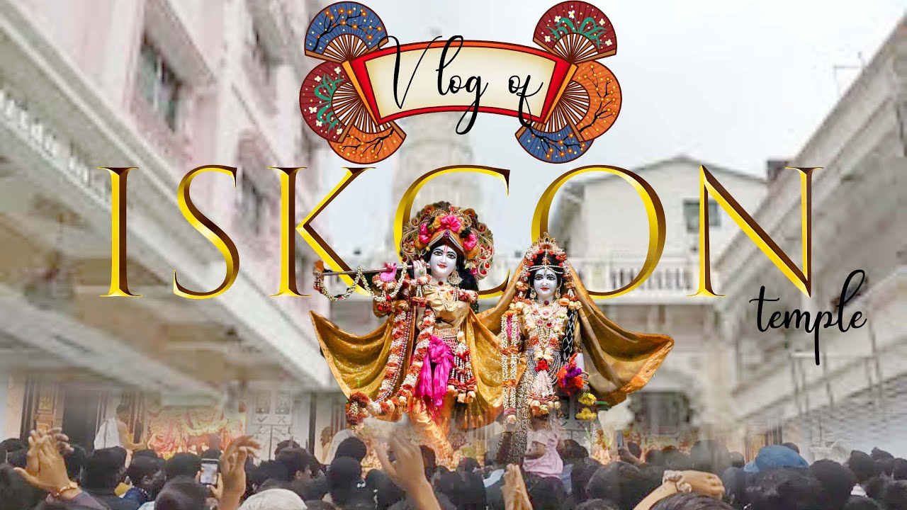 ISKCON Temple | Abids ,Hyderabad | Cb_storys - YouTube