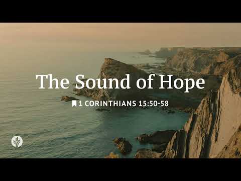 The Sound of Hope | Our Daily Bread | Daily Devotional