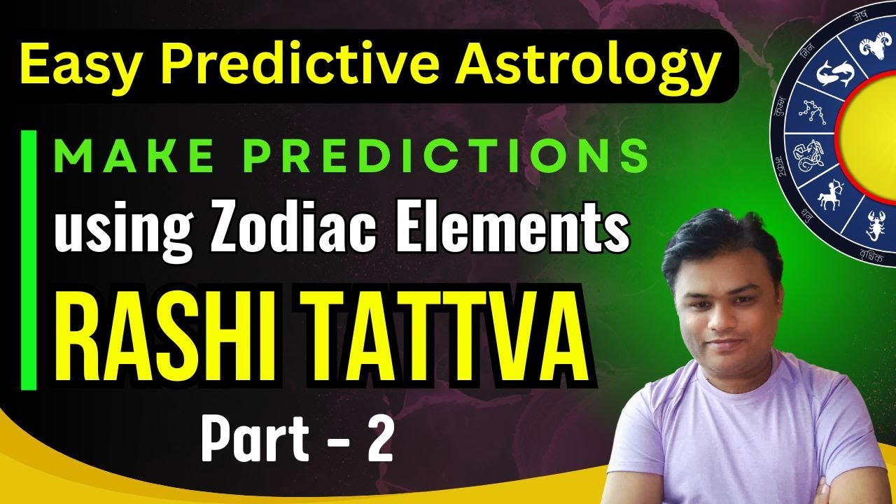 How to Make Predictions using Zodiac Elements Part 2 - Rashi Tattva ...