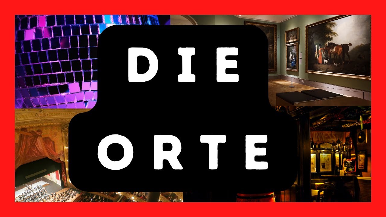 A.1. Wortschatz | Die Orte | The places in German - YouTube
