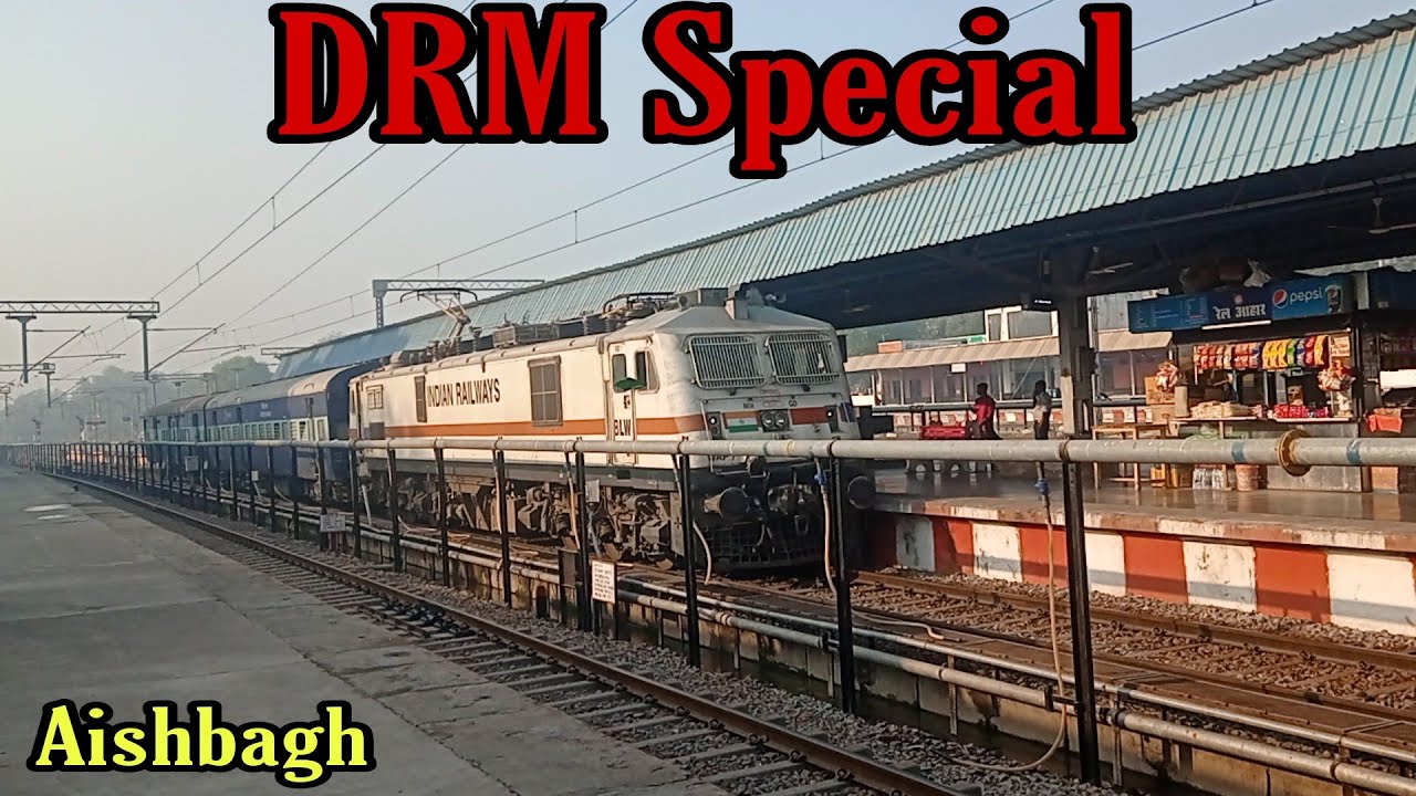 Heavy Honking with DRM Special Skipping Aishbagh Railways Station | DRM ...