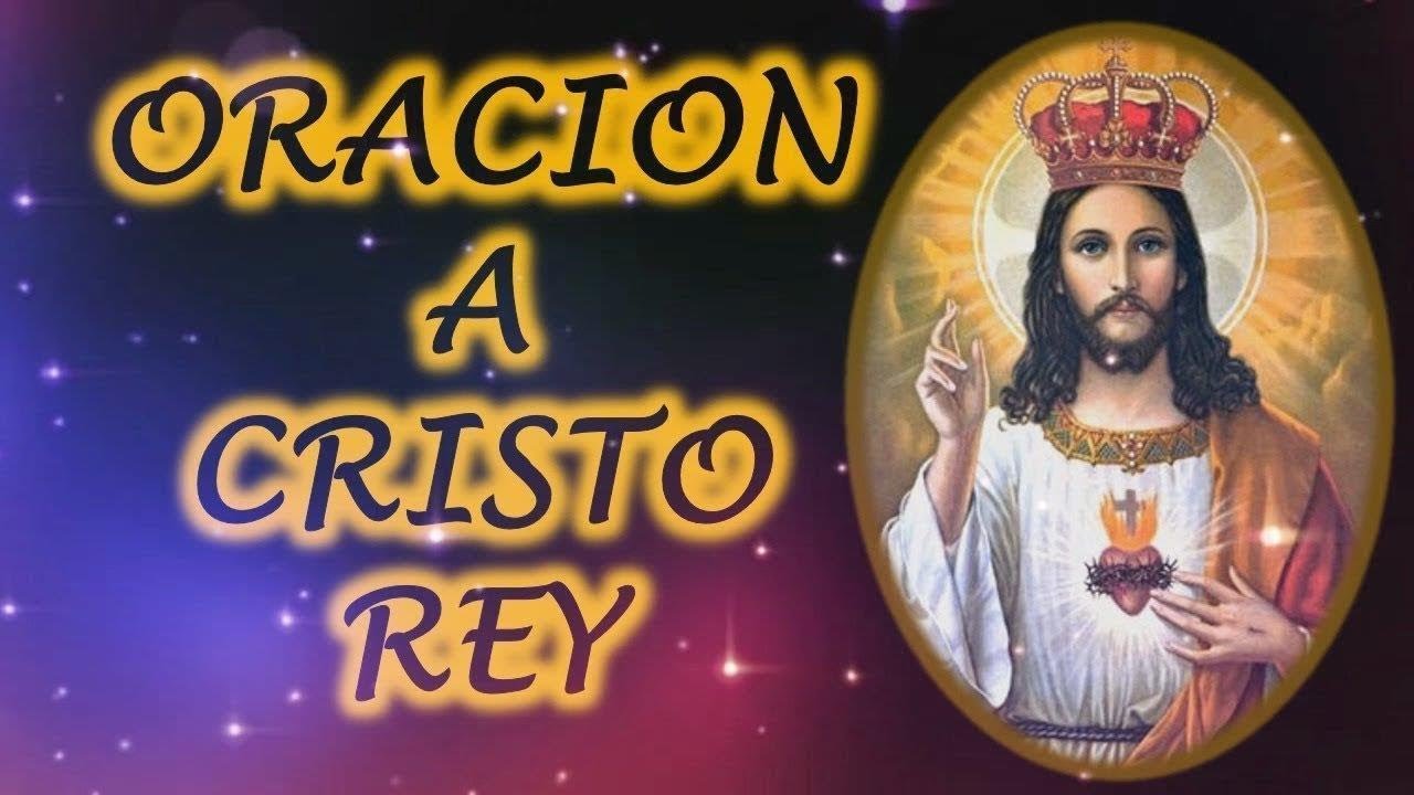 ORACION A CRISTO REY - YouTube