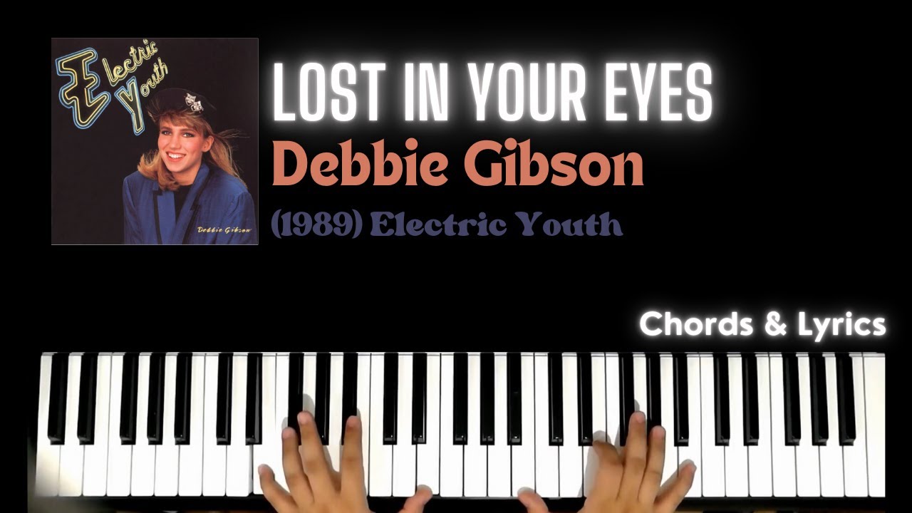 Lost In Your Eyes - Debbie Gibson | Piano ~ Cover ~ Accompaniment ...