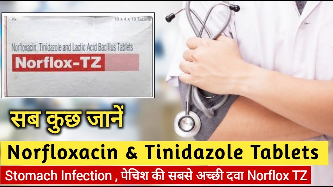Norflox TZ Tablets | Norfloxacin tablets ip 400 mg | norfloxacin ...