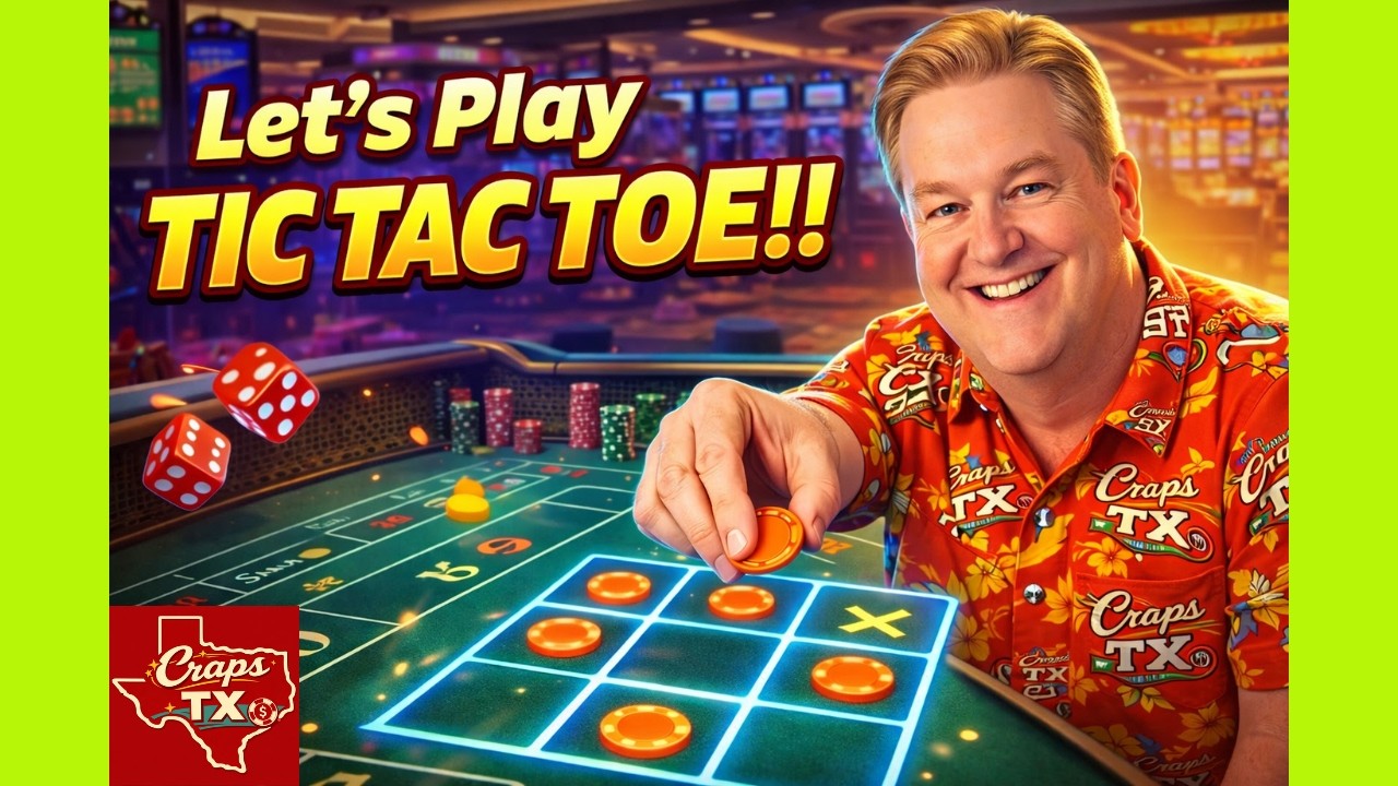 Let's Play Tic Tac Toe!! A strategy for any table minimum. - YouTube