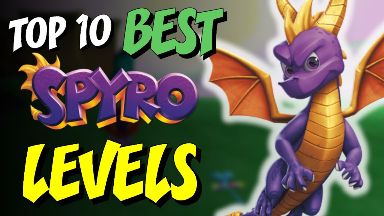 Top 10 BEST Spyro Levels - YouTube