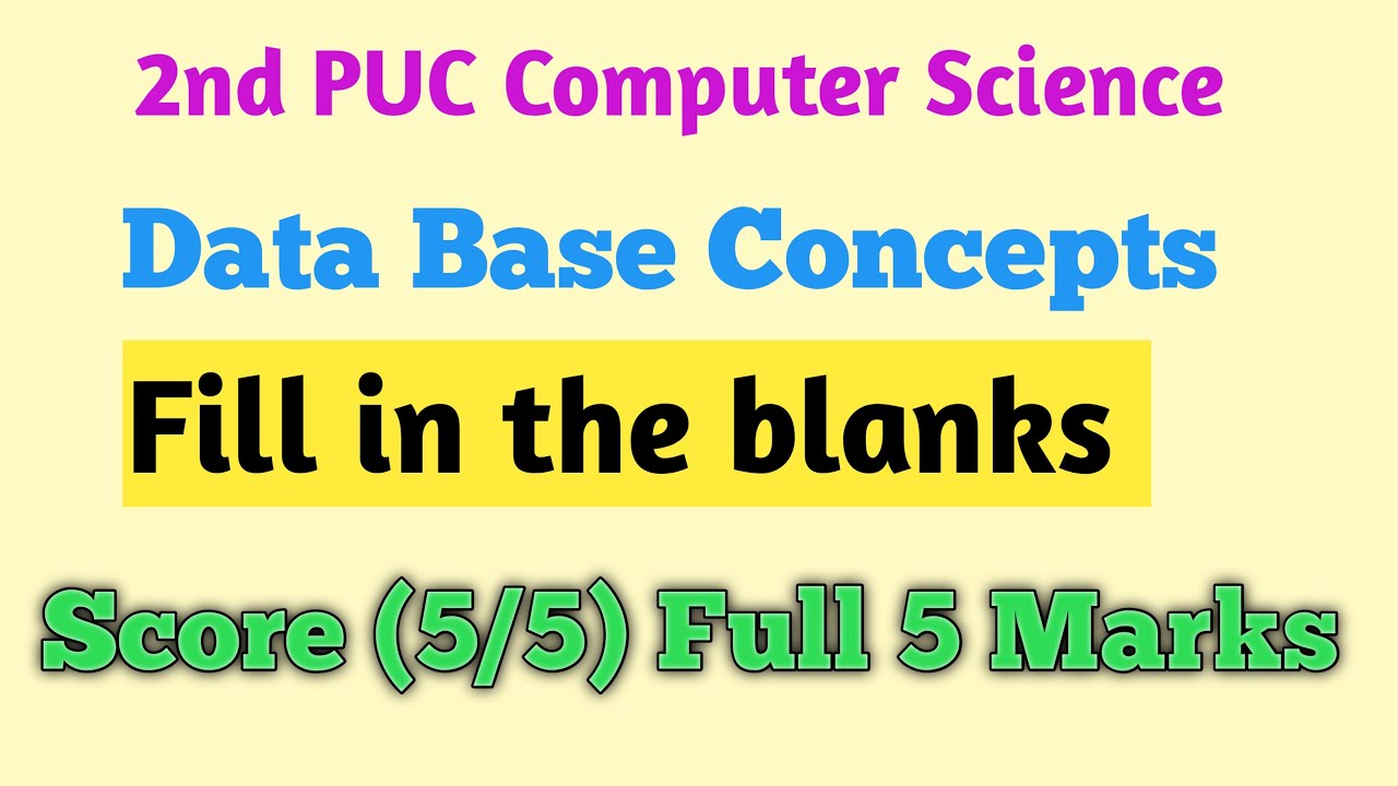 2nd PU Computer Science Database Concepts Fill in the blanks#MCQs#2ndpuc#exam2023 - YouTube