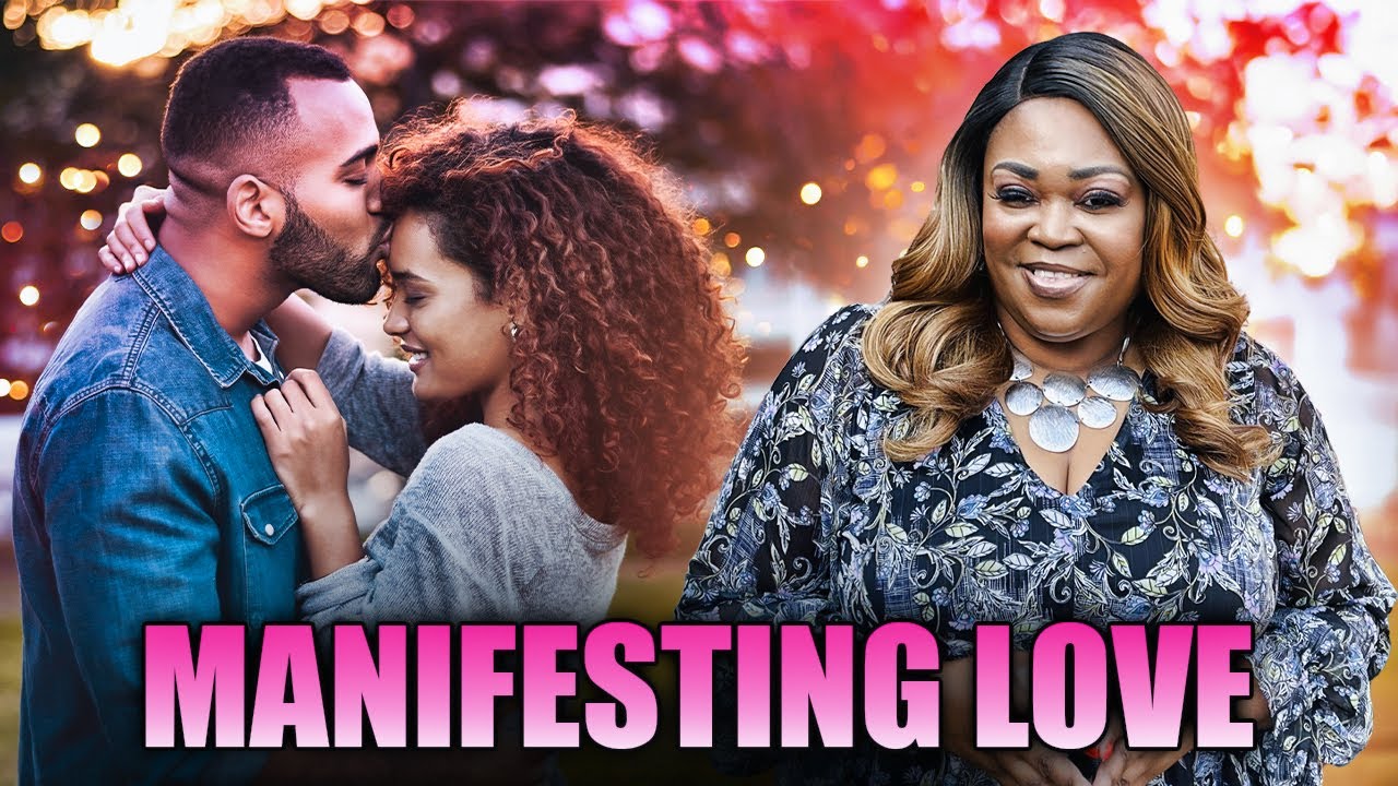 How To Manifest A God Kind Of Love | A Journey of Manifestation Through ...