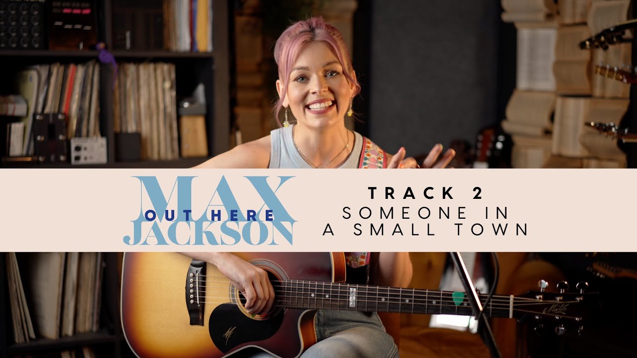 Max Jackson "Out Here" EP Track 2 - Someone In A Small Town - YouTube