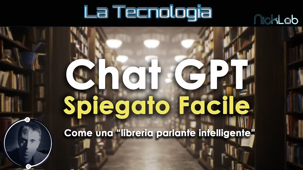 La Tecnologia: Chat GPT - Spiegato facile facile - YouTube