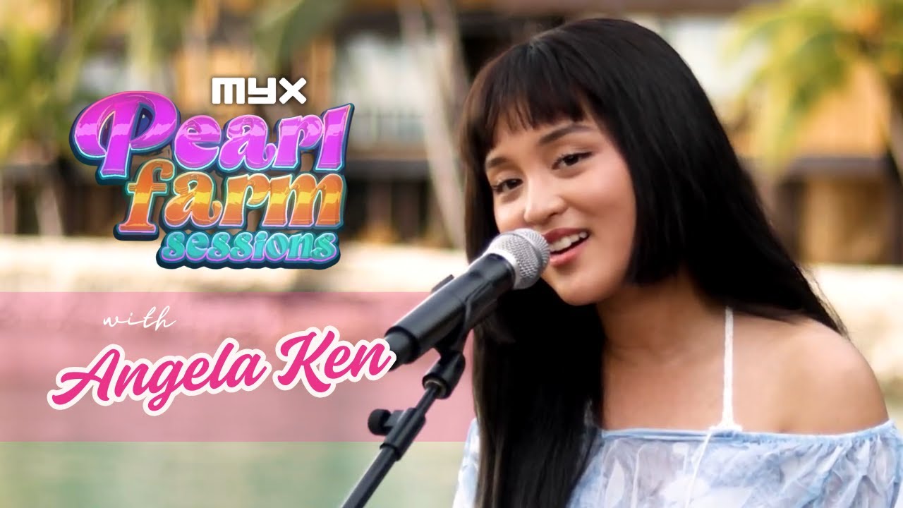 MYX Presents Pearl Farm Sessions: Angela Ken - YouTube